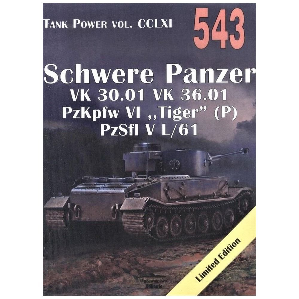 Tank Power vol. CCLXI 543 Schwere Panzer VK... - Planszowki.co.uk